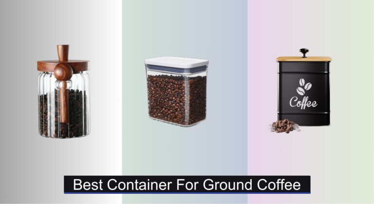 7 Best Coffee Containers for Ground Coffee 2026