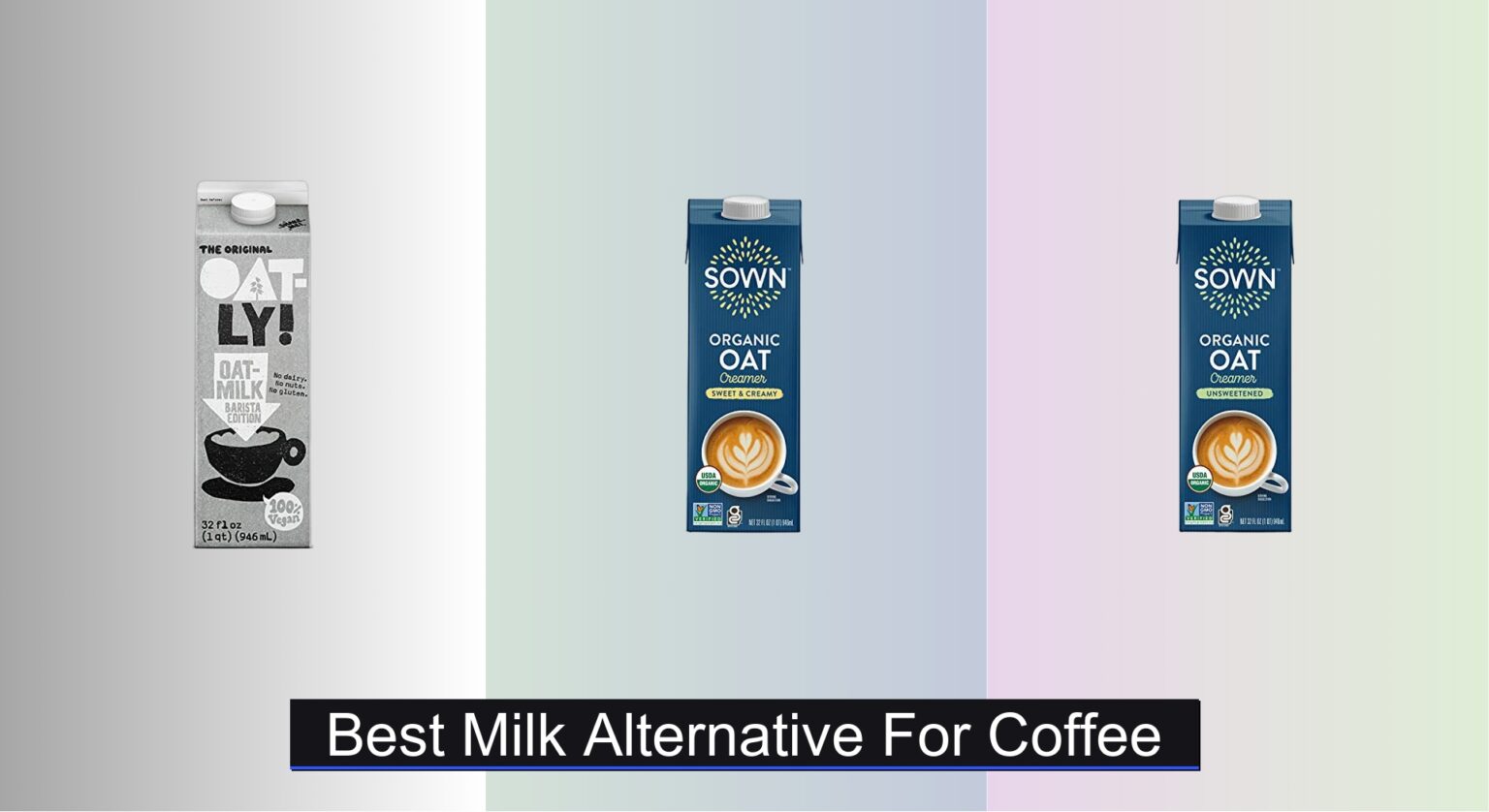 Best Milk Alternative For Coffee